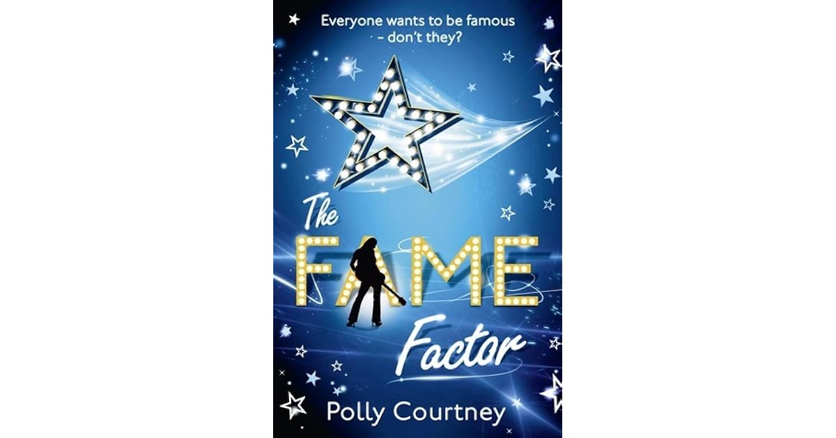 The Fame Factor by Polly Courtney