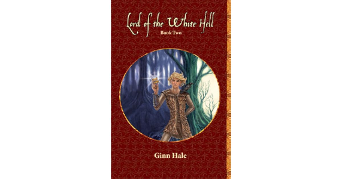 Lord of the White Hell, Book 2 by Ginn Hale