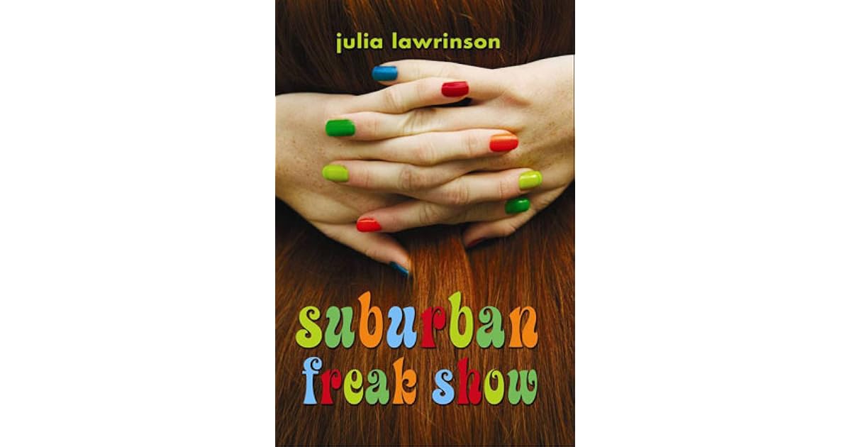 Suburban Freak Show by Julia Lawrinson