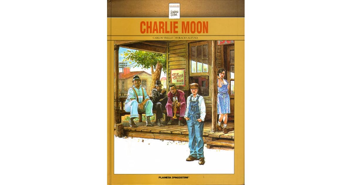 Charlie Moon (Colección Altuna, #2) by Carlos Trillo