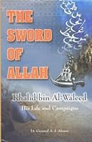 Sword of Allah: Khalid bin Al-Waleed by Agha Ali Ibrahim Akram