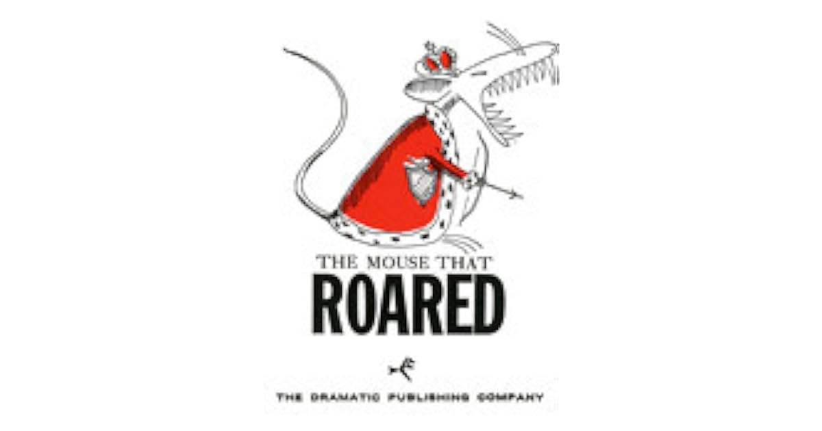 The Mouse That Roared by Christopher Sergel