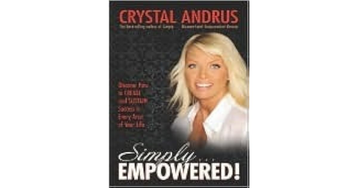 Simply.EMPOWERED! by Crystal Andrus