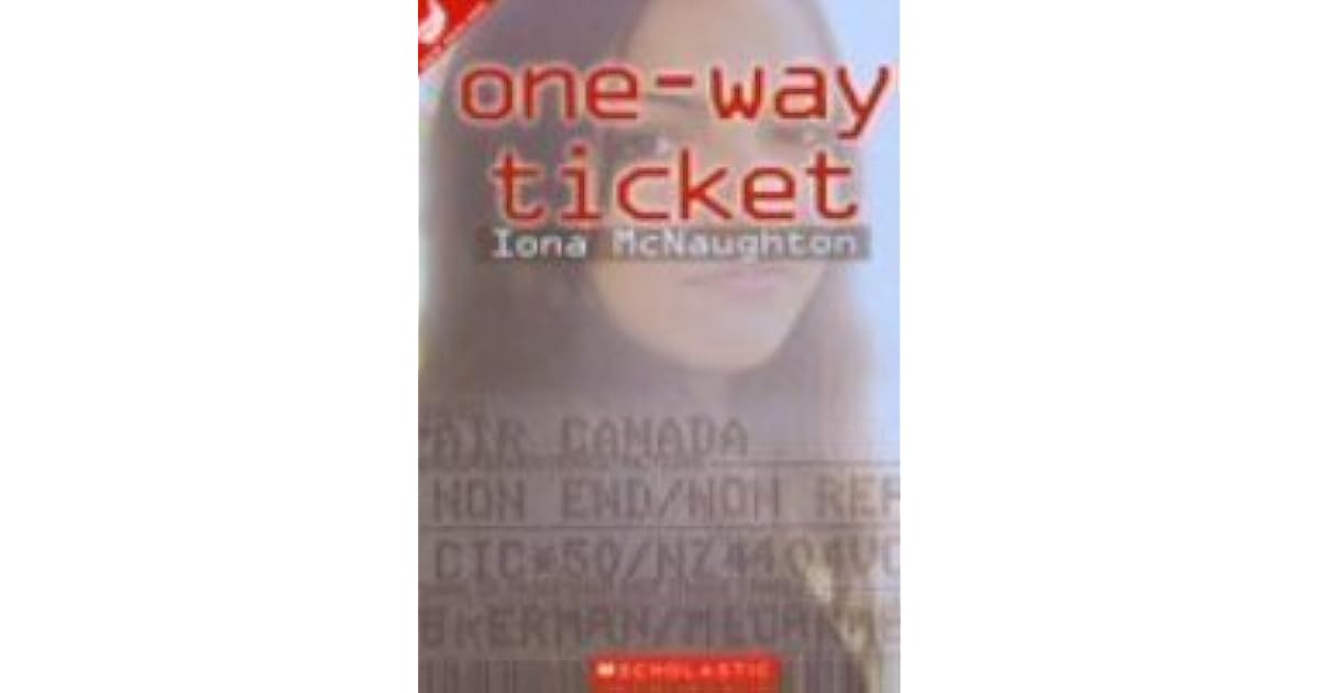 One Way Ticket by Iona McNaughton