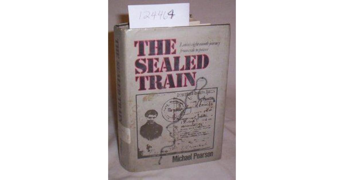 The Sealed Train by Michael Pearson