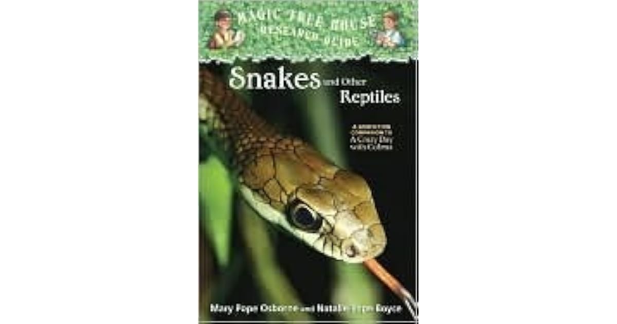 Snakes and Other Reptiles by Mary Pope Osborne