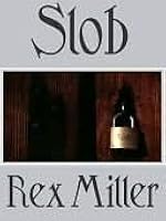 Slob by Rex Miller