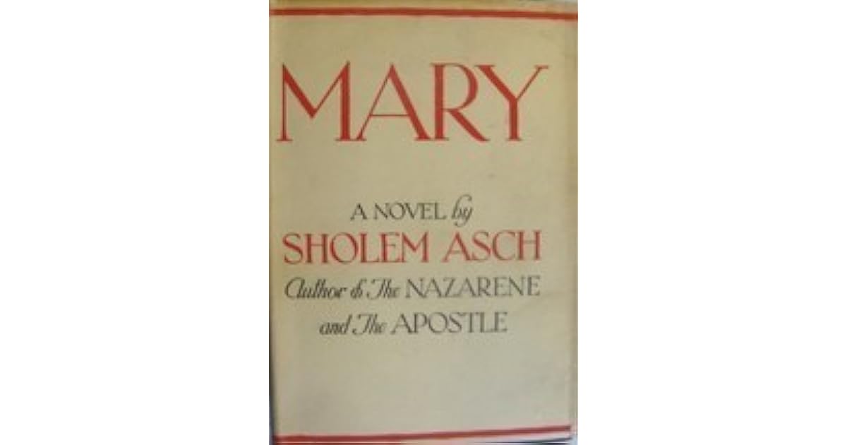 Mary by Sholem Asch