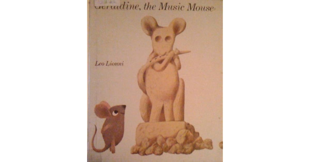 Geraldine, the Music Mouse by Leo Lionni