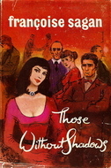 Those Without Shadows by Françoise Sagan