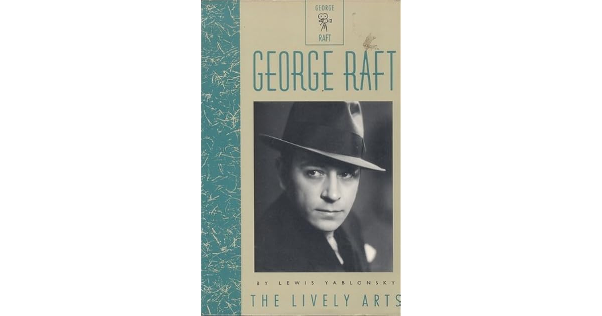 George Raft by Lewis Yablonsky