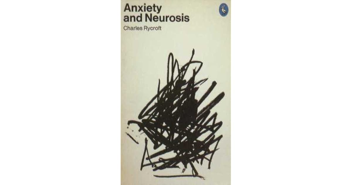 Anxiety and Neurosis by Charles Rycroft