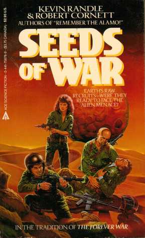 Seeds of War (Seeds of War, #1) by Kevin D. Randle