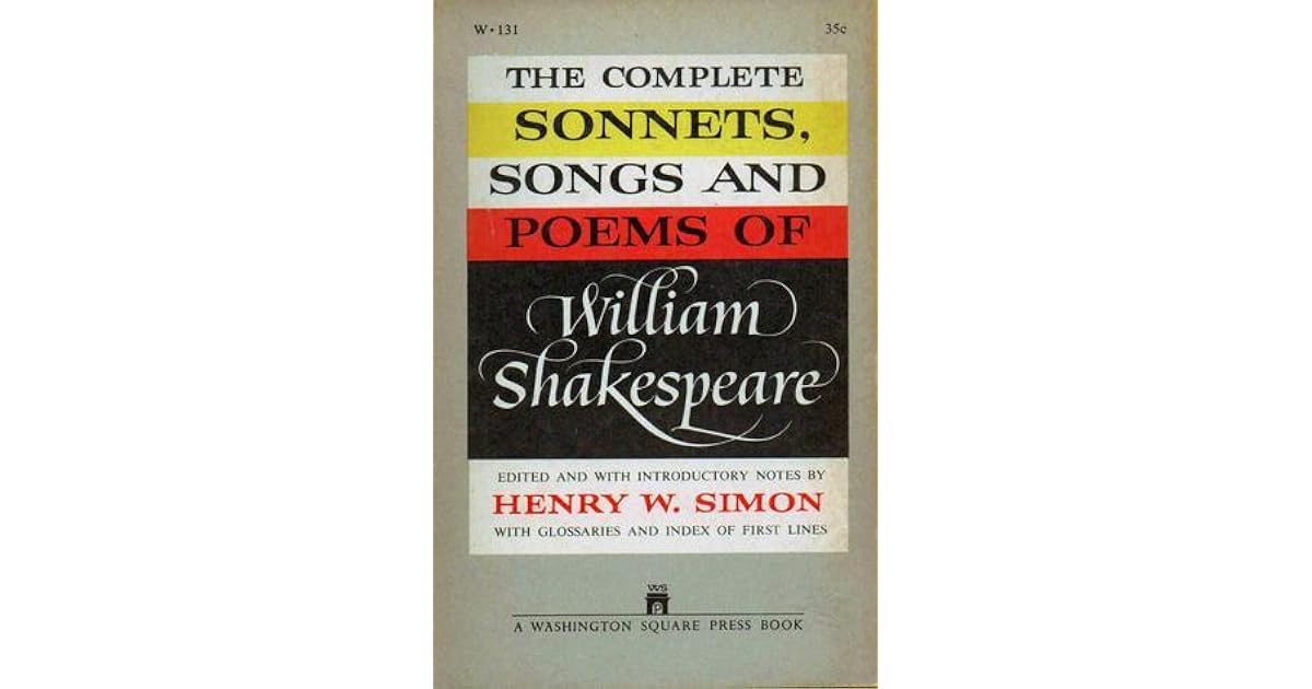 The Complete Sonnets, Songs and Poems of William Shakespeare by William ...