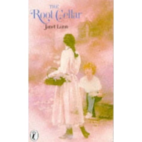 The Root Cellar by Janet Lunn — Reviews, Discussion, Bookclubs, Lists
