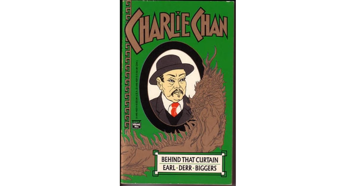 Behind That Curtain (Charlie Chan, #3) by Earl Derr Biggers