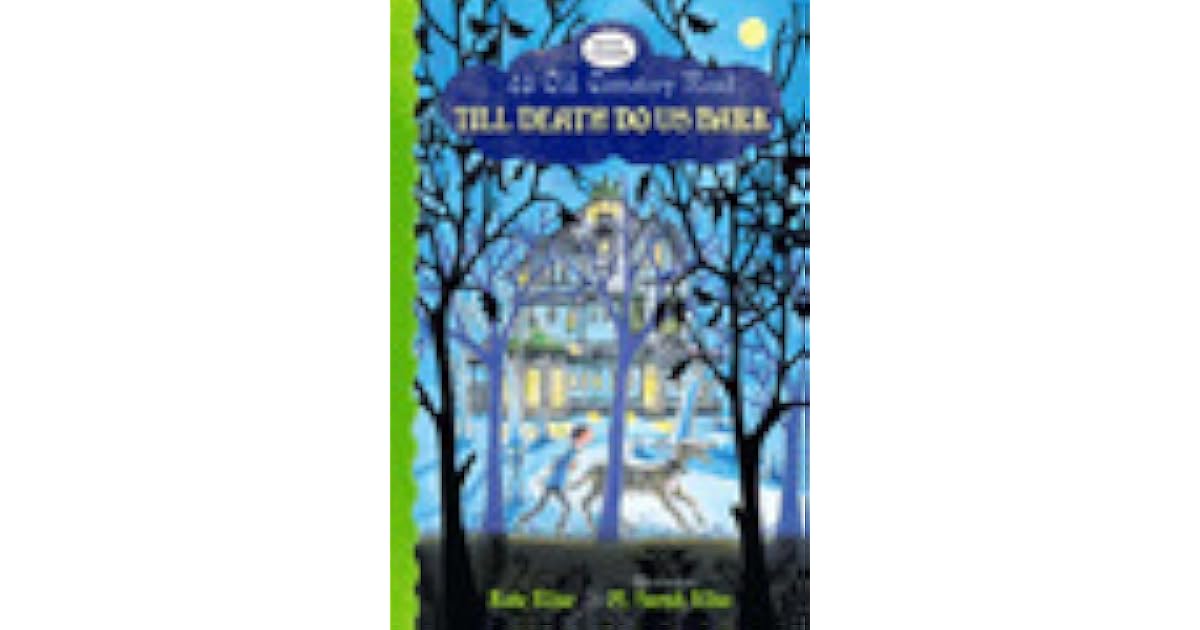 Till Death Do Us Bark (43 Old Cemetery Road, #3) by Kate Klise