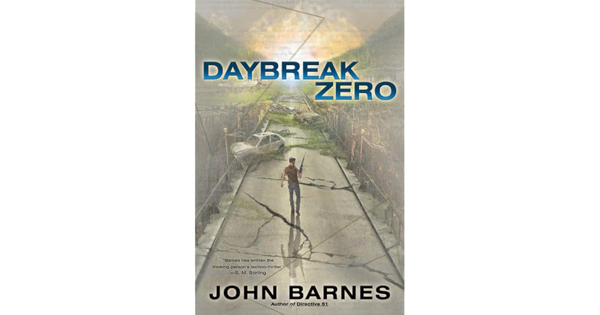 Daybreak Zero (Daybreak, #2) by John Barnes