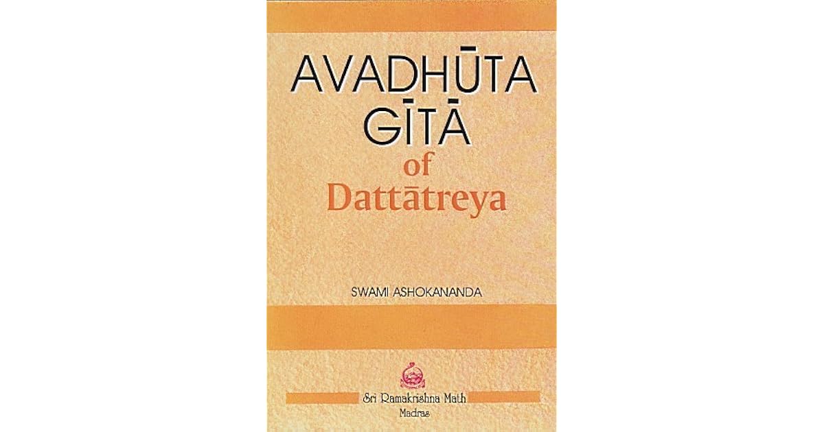 Avadhuta Gita of Dattatreya by Dattātreya