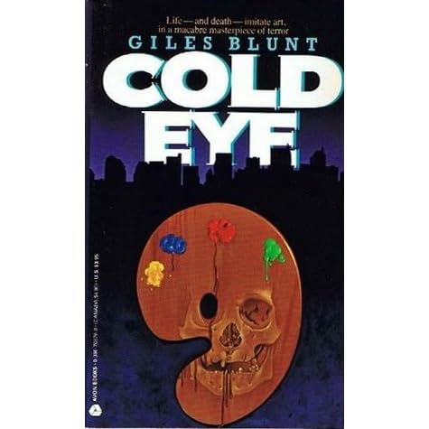 Cold Eye by Giles Blunt — Reviews, Discussion, Bookclubs, Lists