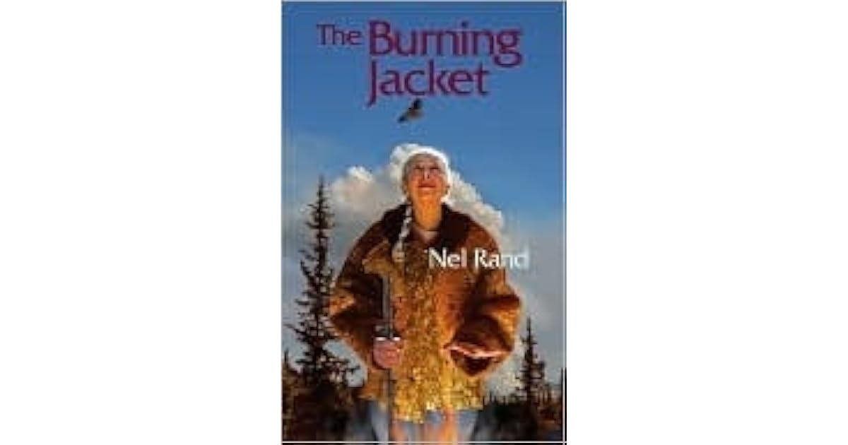The Burning Jacket by Nel Rand