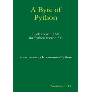 A Byte of Python by Swaroop C.H. — Reviews, Discussion, Bookclubs, Lists