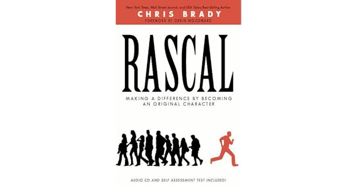 Rascal: Making a Difference by Becoming an Original Character by Chris ...