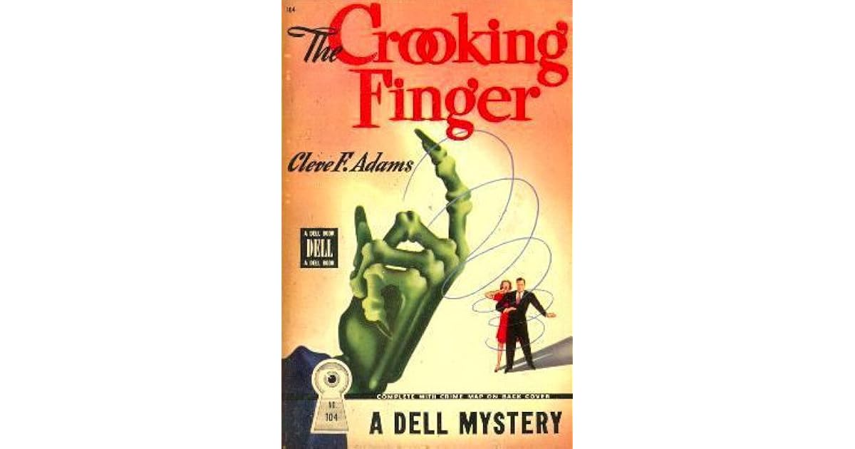 The Crooking Finger by Cleve F. Adams