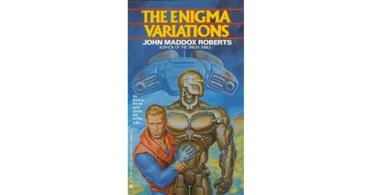 The Enigma Variations by John Maddox Roberts