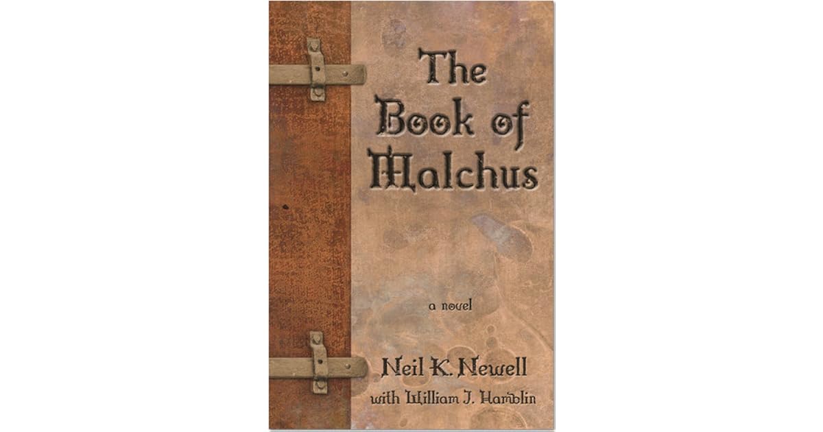 The Book of Malchus by Neil Newell