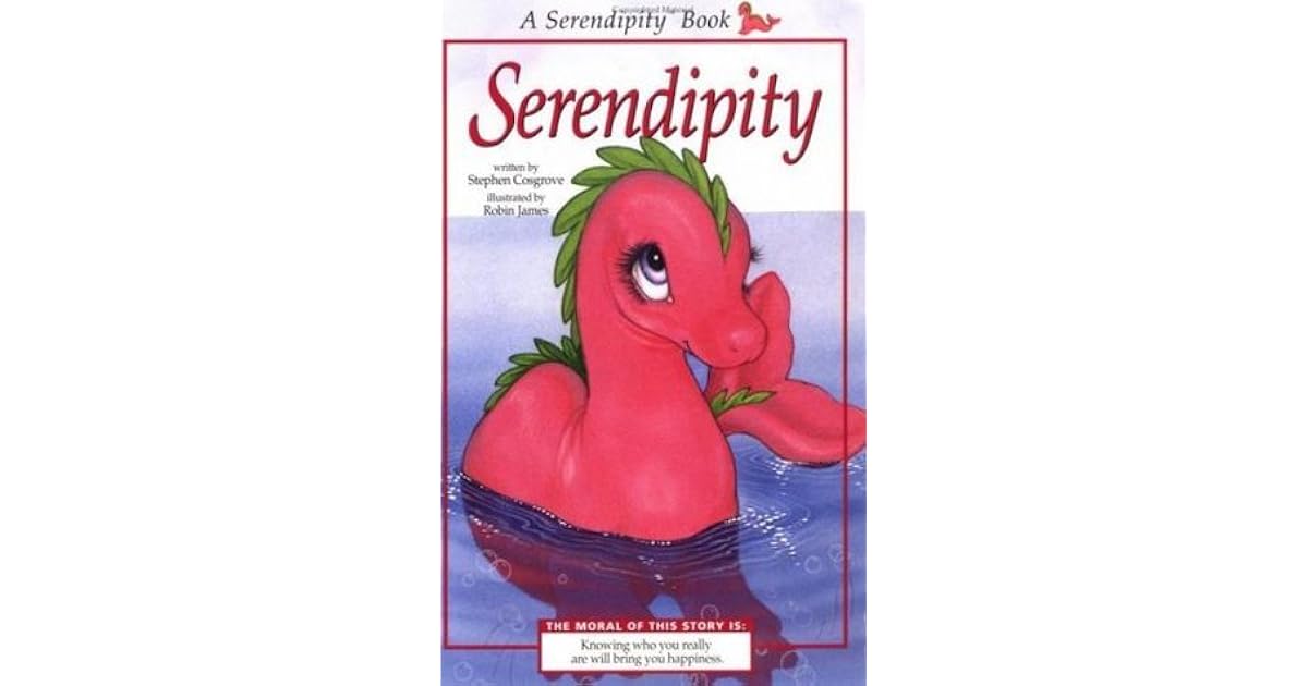 Serendipity by Stephen Cosgrove