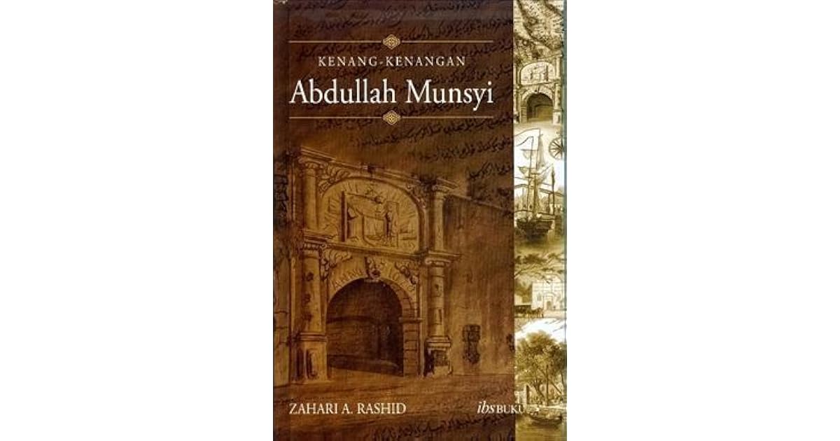 Kenang-Kenangan Abdullah Munsyi by Zahari A. Rashid
