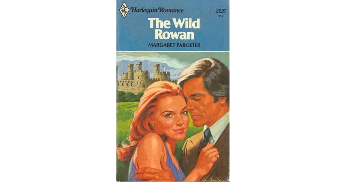 The Wild Rowan by Margaret Pargeter