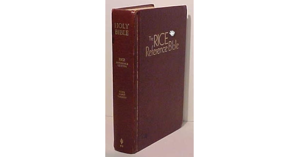 Rice Reference Bible by John R. Rice