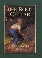 The Root Cellar by Janet Lunn