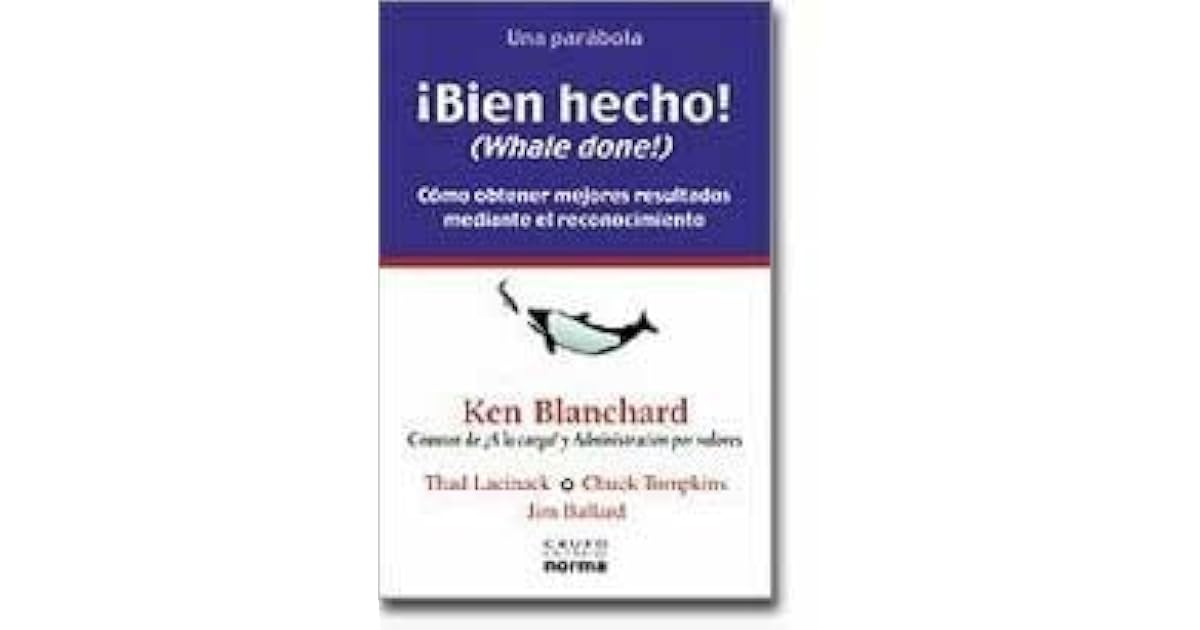 ¡Bien hecho! by Kenneth H. Blanchard