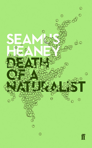 Death of a Naturalist by Seamus Heaney
