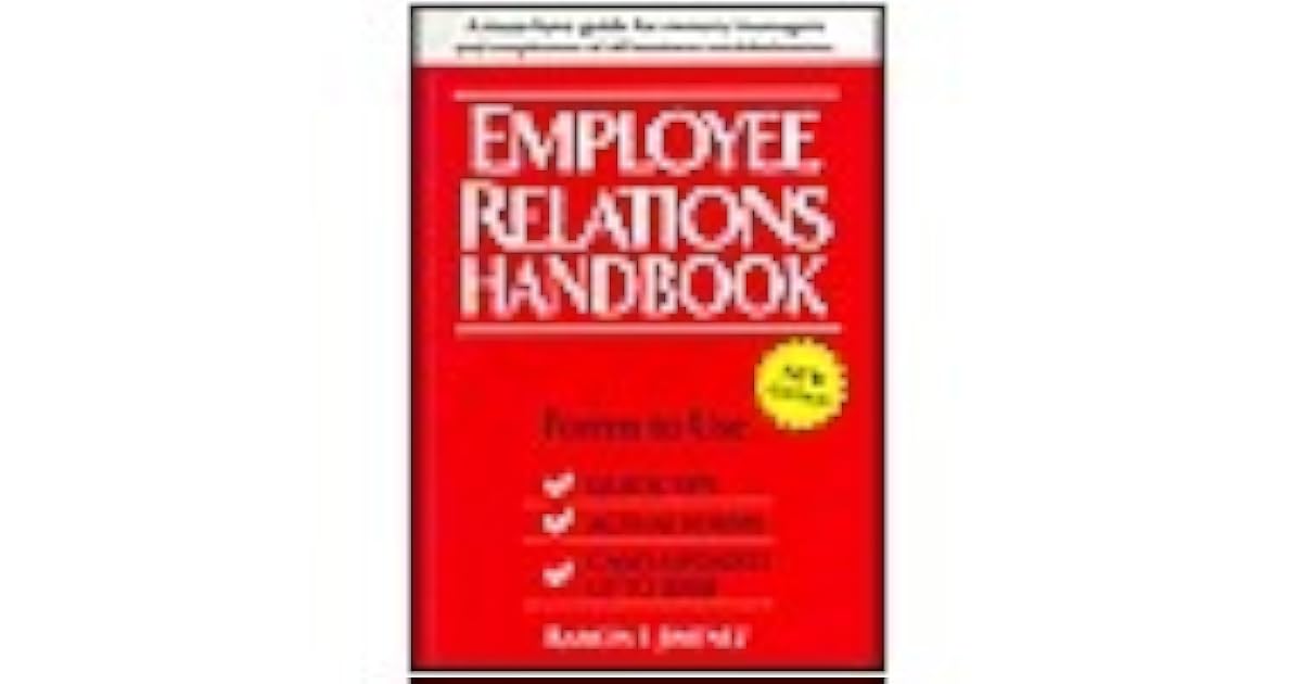Employee Relations Handbook by Ramon T. Jimenez