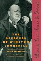 Blood, Toil, Tears and Sweat: The Great Speeches by Winston S. Churchill