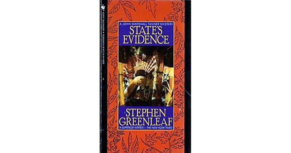 State's Evidence (John Marshall Tanner, #3) by Stephen Greenleaf