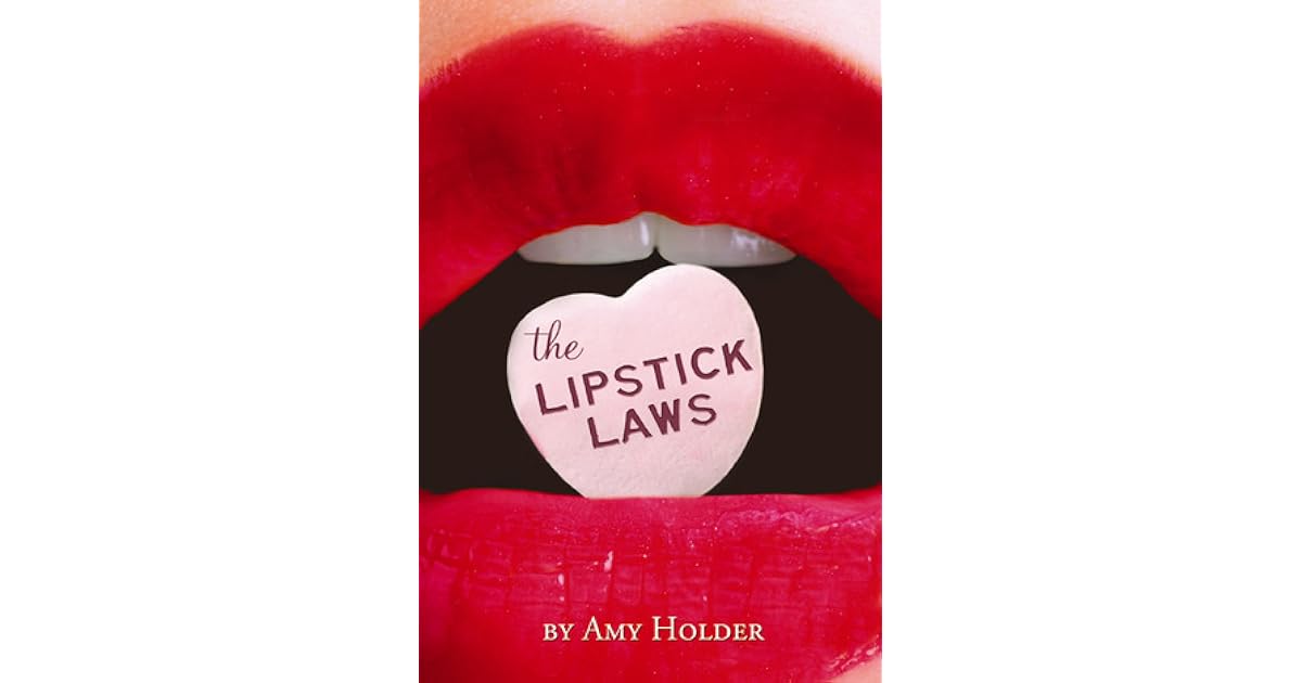 The Lipstick Laws by Amy Holder