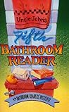 Uncle John's Unsinkable Bathroom Reader by Bathroom Readers' Institute