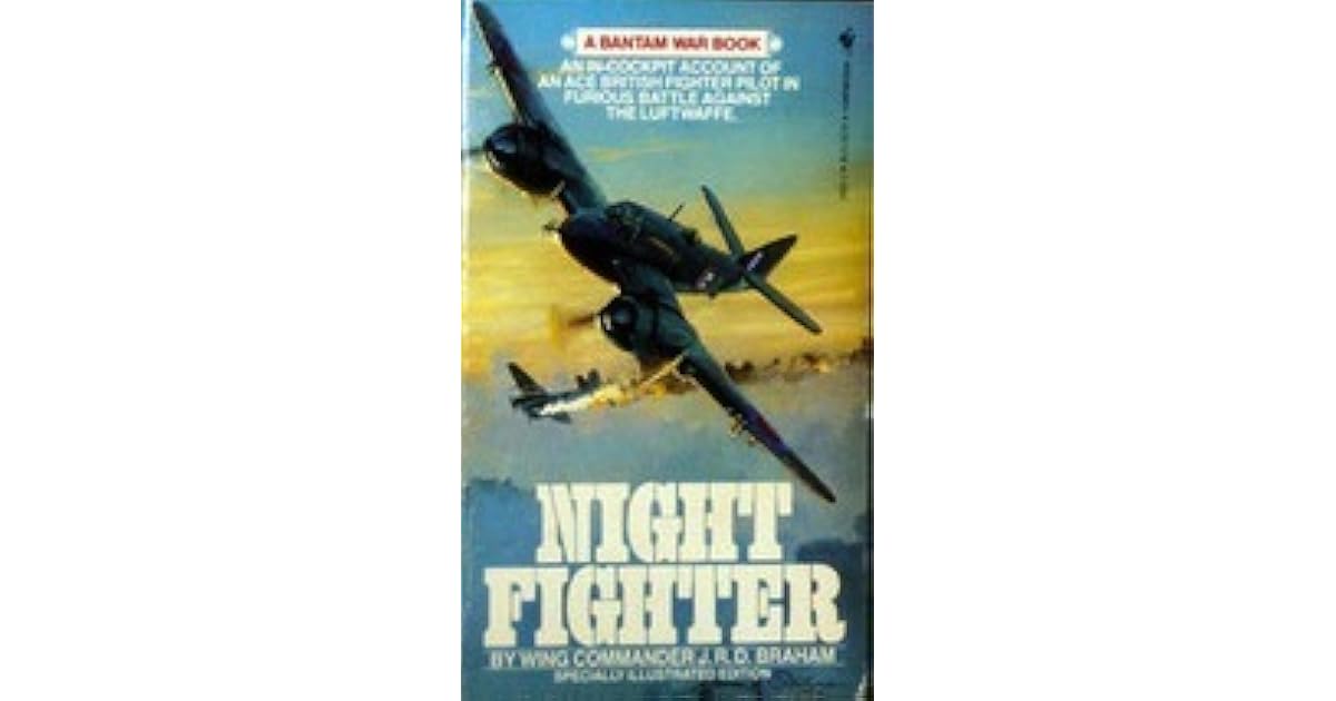 Night Fighter by J.R.D. "Bob" Braham