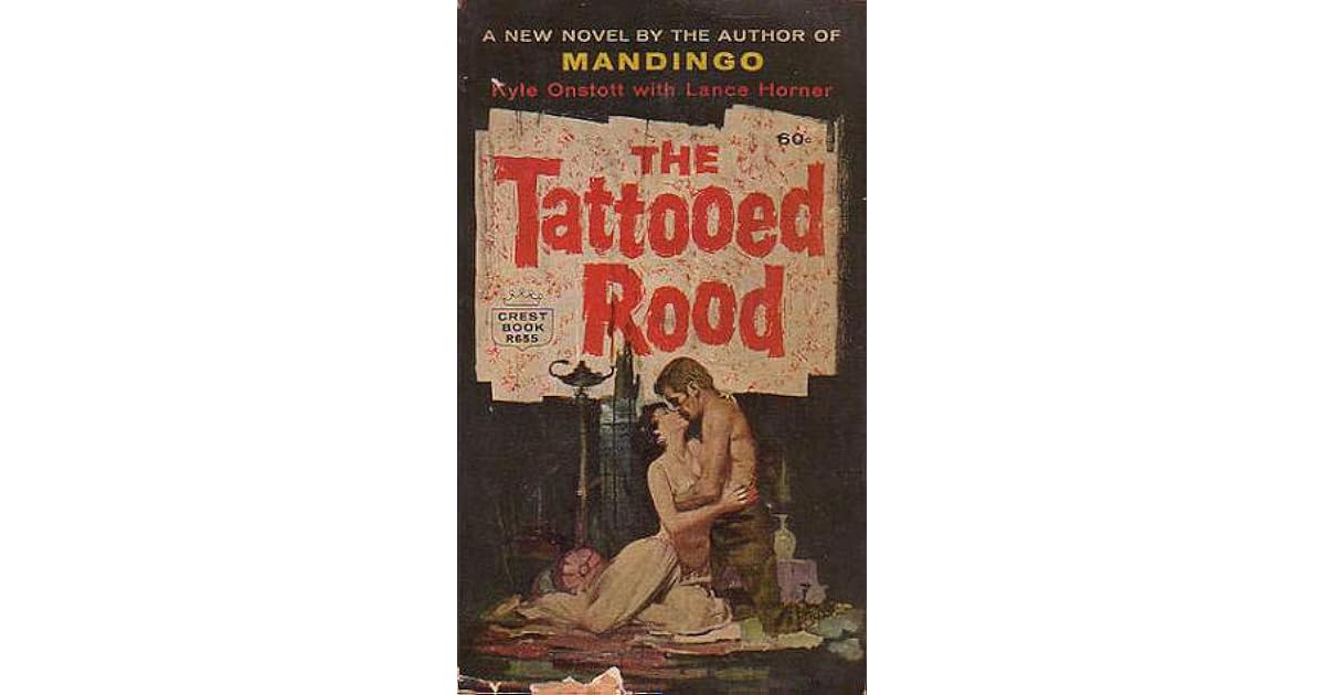 The Tattooed Rood by Kyle Onstott