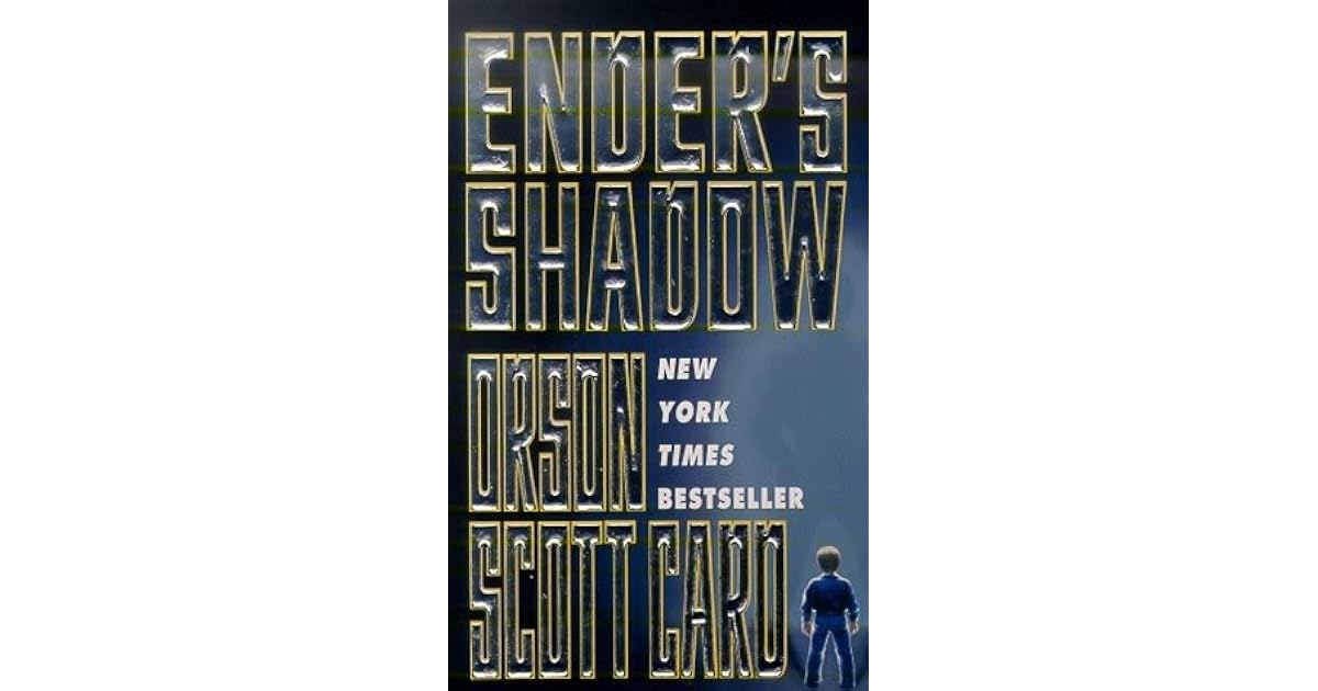 Ender's Shadow (Shadow, #1) by Orson Scott Card