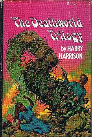 The Deathworld Trilogy by Harry Harrison