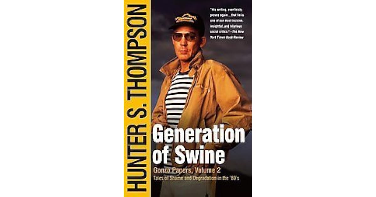 Generation of Swine: Tales of Shame and Degradation in the '80's by ...