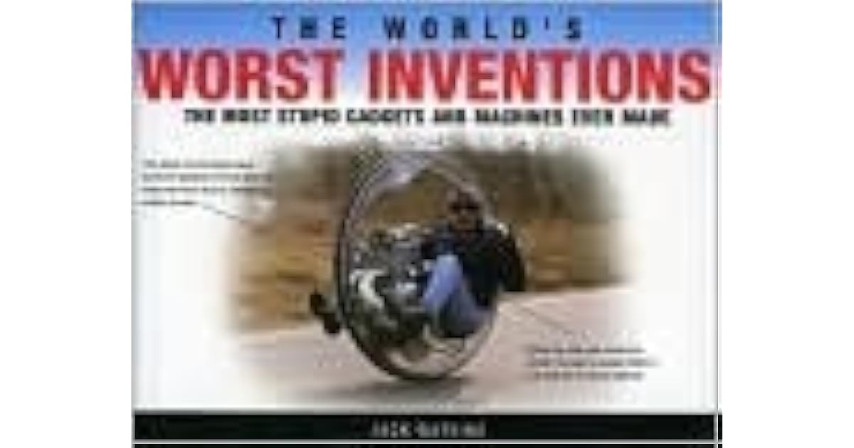 The World's Worst Inventions by Jack Watkins