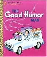 The Good Humor Man by Kathleen N. Daly