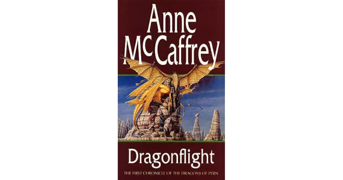 Dragonflight (Pern: Dragonriders of Pern, #1) by Anne McCaffrey
